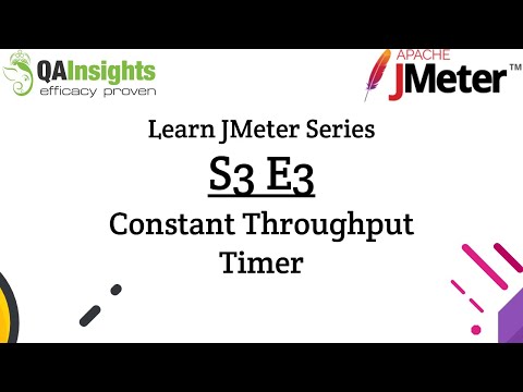 S3E3 Learn JMeter Series - Constant Throughput Timer