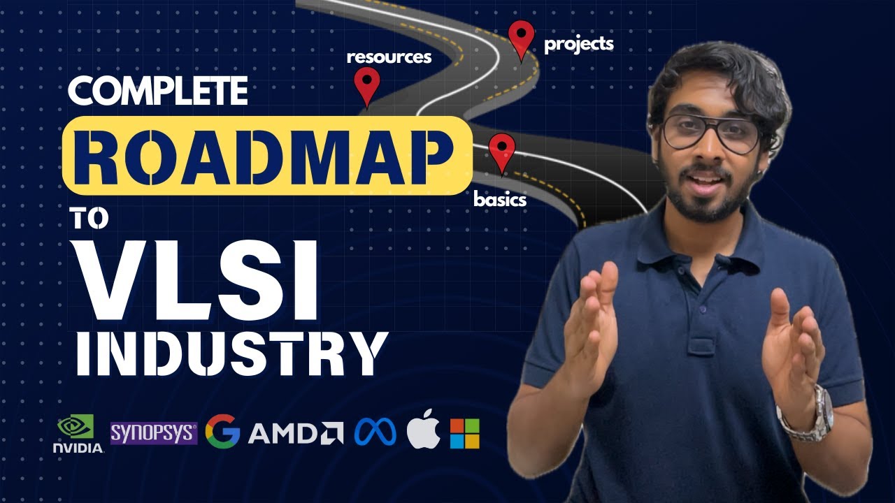 Navigating the VLSI Landscape: A Comprehensive Roadmap to the Semiconductor Industry | Galaxy.ai