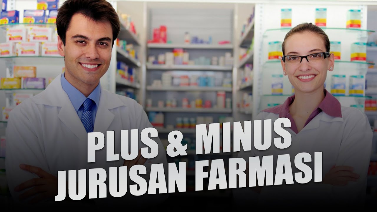 Ingin Masuk Jurusan Farmasi? Ketahui Kelebihan dan Kekurangannya Ini