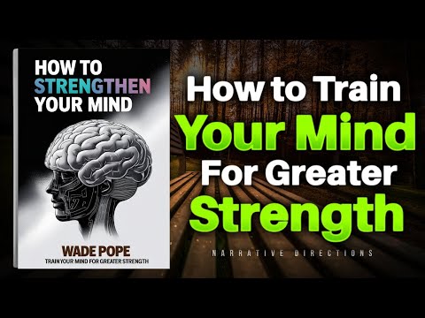 How to Train Your Mind for Greater Strength (Audiobook)