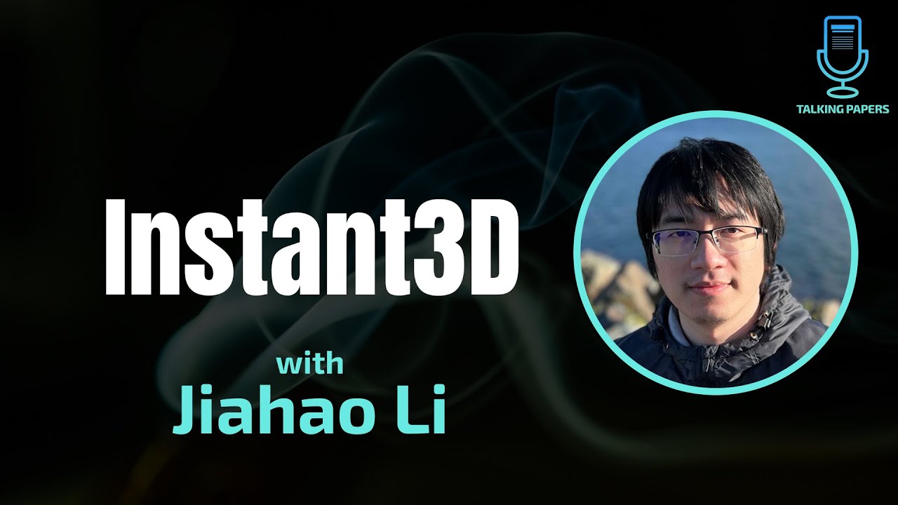 Instant3D (ICLR, 2024) with Jiahao Li on Talking Papers Podcast