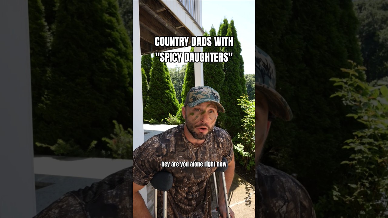Country dad vs. spicy daughters