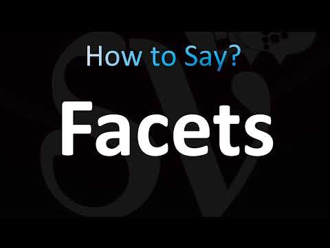 How to Pronounce Facets (Correctly!)
