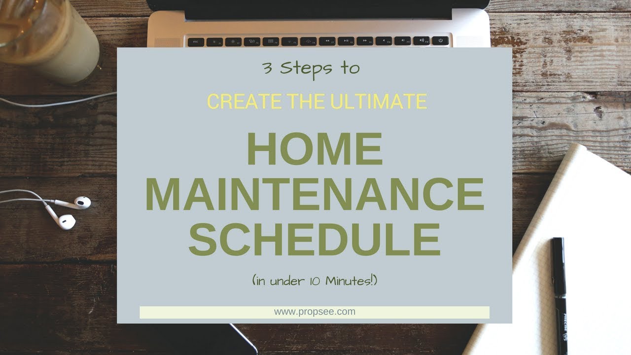 3 Steps to Create the Ultimate Home Maintenance Schedule (in under 10 minutes!)