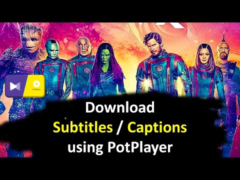 How to Download Subtitles for a Video or Movie using PotPlayer | Download Captions in PotPlayer