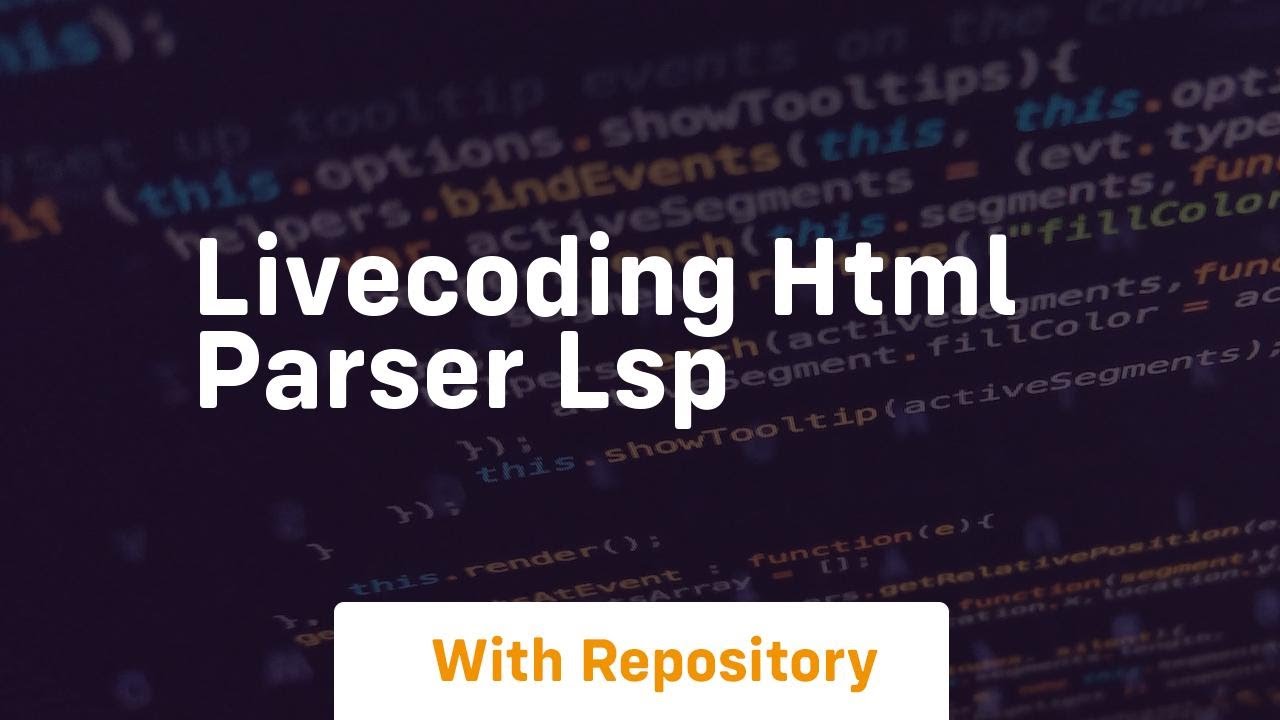 livecoding html parser lsp