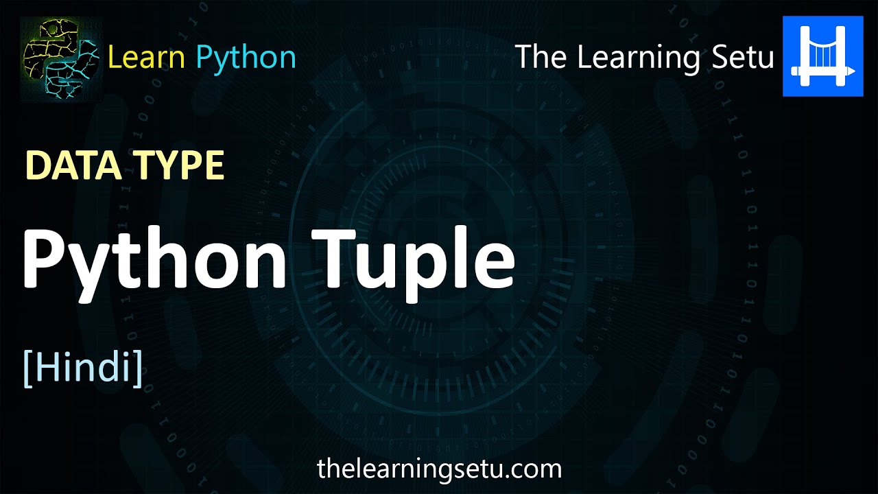 Native data type - Python tuple (Hindi) | The Learning Setu