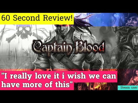 Captain Blood review in 60 seconds!