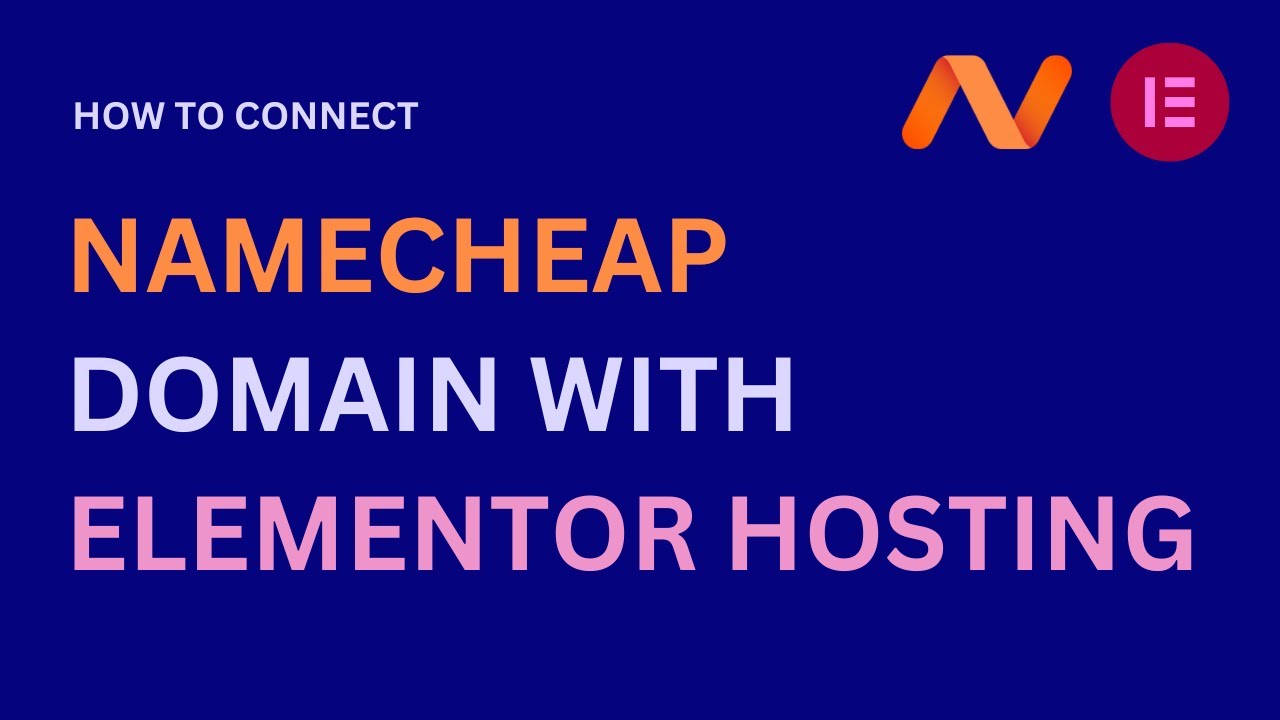 How to connect Namecheap Domain with Elementor WordPress Hosting