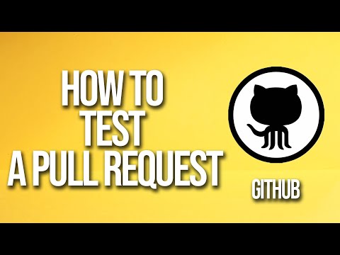 How To Test A Pull Request GitHub Tutorial