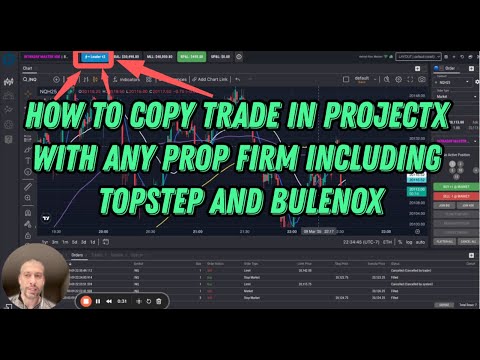 How To Copy Trade In ProjectX (Works With Any Prop Firm... TopStep, Bulenox, etc.)