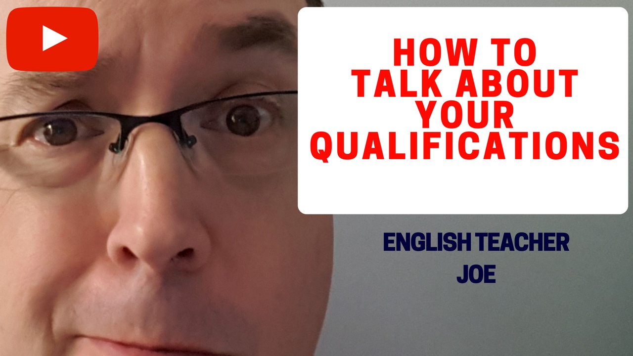 Learn English: How To Talk About Your Qualifications