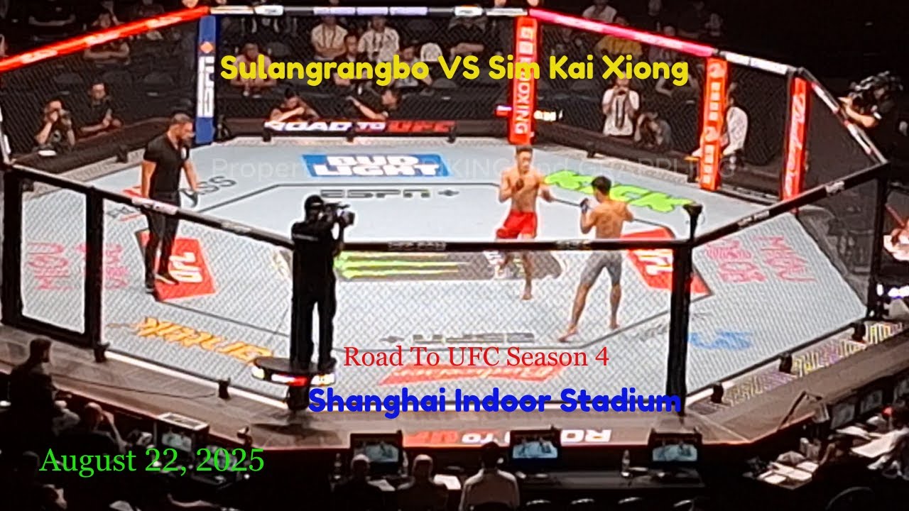 Sulangrangbo VS Sim Kai Xiong ; Road To UFC Season 4, Shanghai Indoor Stadium, August 22, 2025