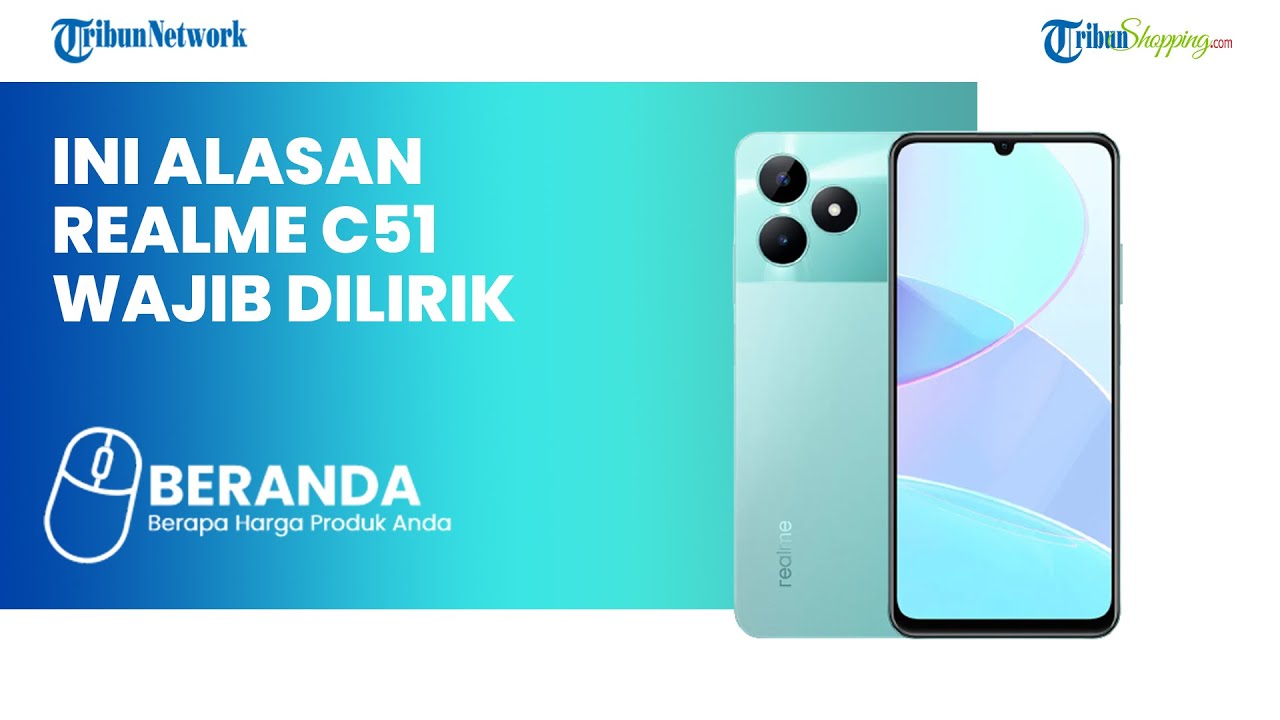 REALME C51 Rilis di Indonesia dengan Fitur Berkelas, Bikin Kalap Harganya Cuma Rp 1 Jutaan ...