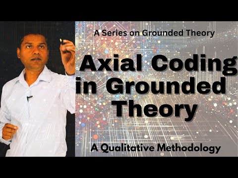 Data Analysis in Grounded Theory: Axial Coding