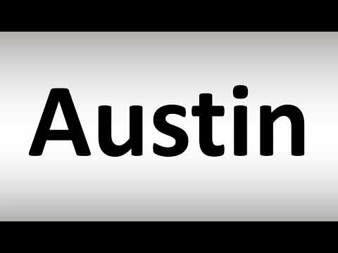 How to Pronounce Austin