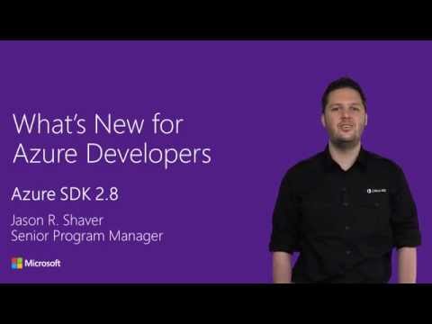 What’s New for Azure Developers (Azure SDK 2.8)