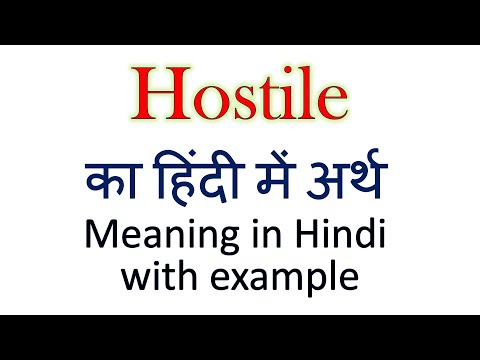 Hostile meaning in Hindi | Explained Hostile With Using Sentence