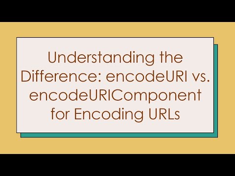 Understanding the Difference: encodeURI vs. encodeURIComponent for Encoding URLs