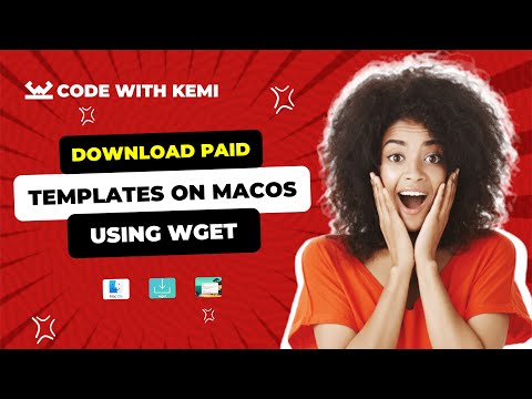 Downloading Paid Templates on Mac OS Using Wget: A Step-by-Step Tutorial