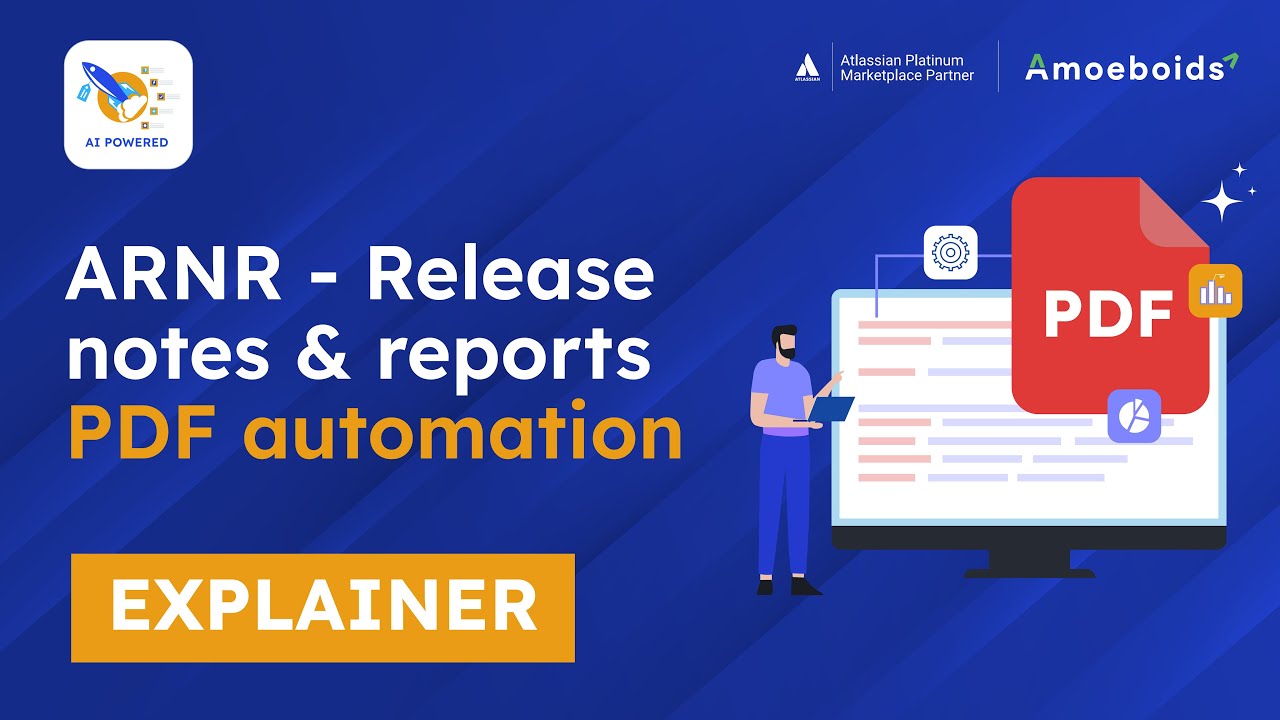 Automated Release Notes & Reports: PDF Automation for Jira Explained