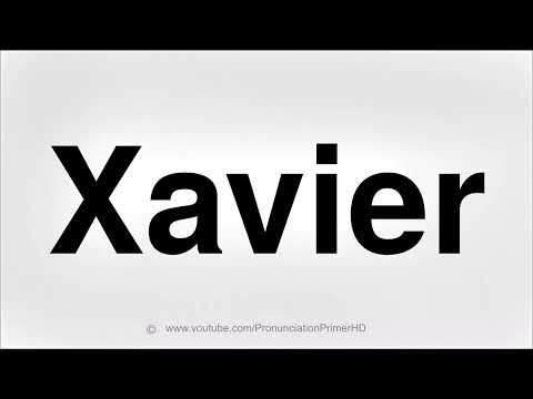 HOW TO PRONOUNCE XAVIER