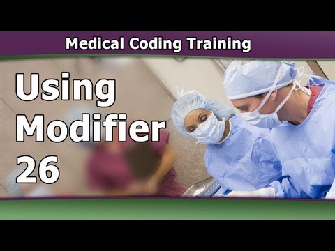 CPT Coding Modifiers — When to Use Modifier 26