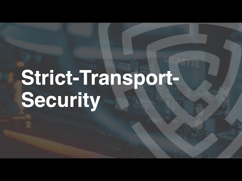 Strict Transport Security - HTTP Security Headers