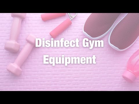 Disinfect Gym Equipment