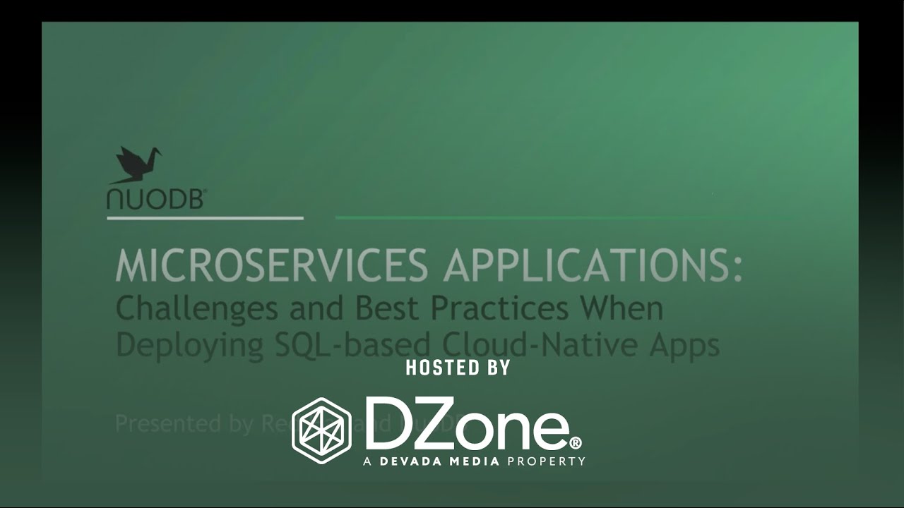 What's the Deal with Data in Microservices Applications?  | DZone.com Webinar