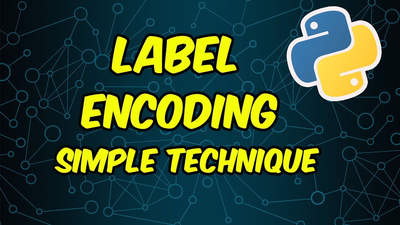 Label Encoding Simple Technique Python