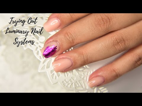 Trying Out Luminary Nail Systems