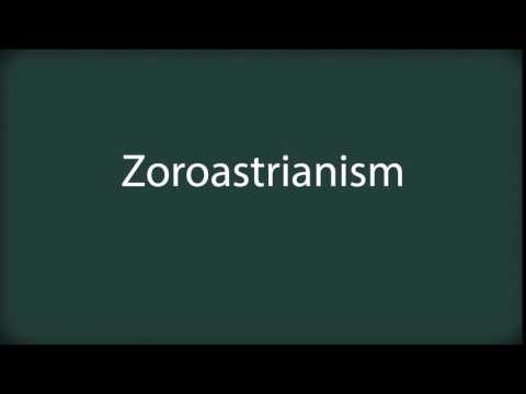 How to pronounce Zoroastrianism