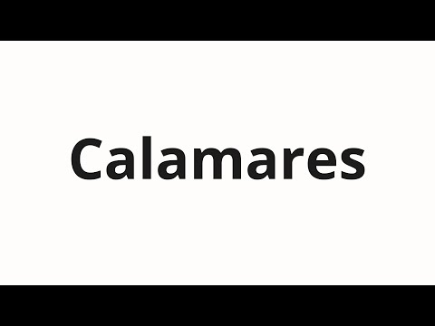 How to pronounce Calamares
