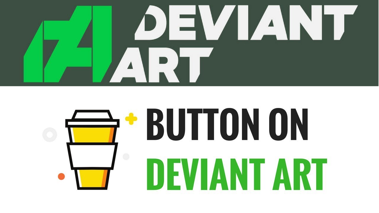 Adding a 'Buy Me A Coffee' button on your DeviantArt to Make Money