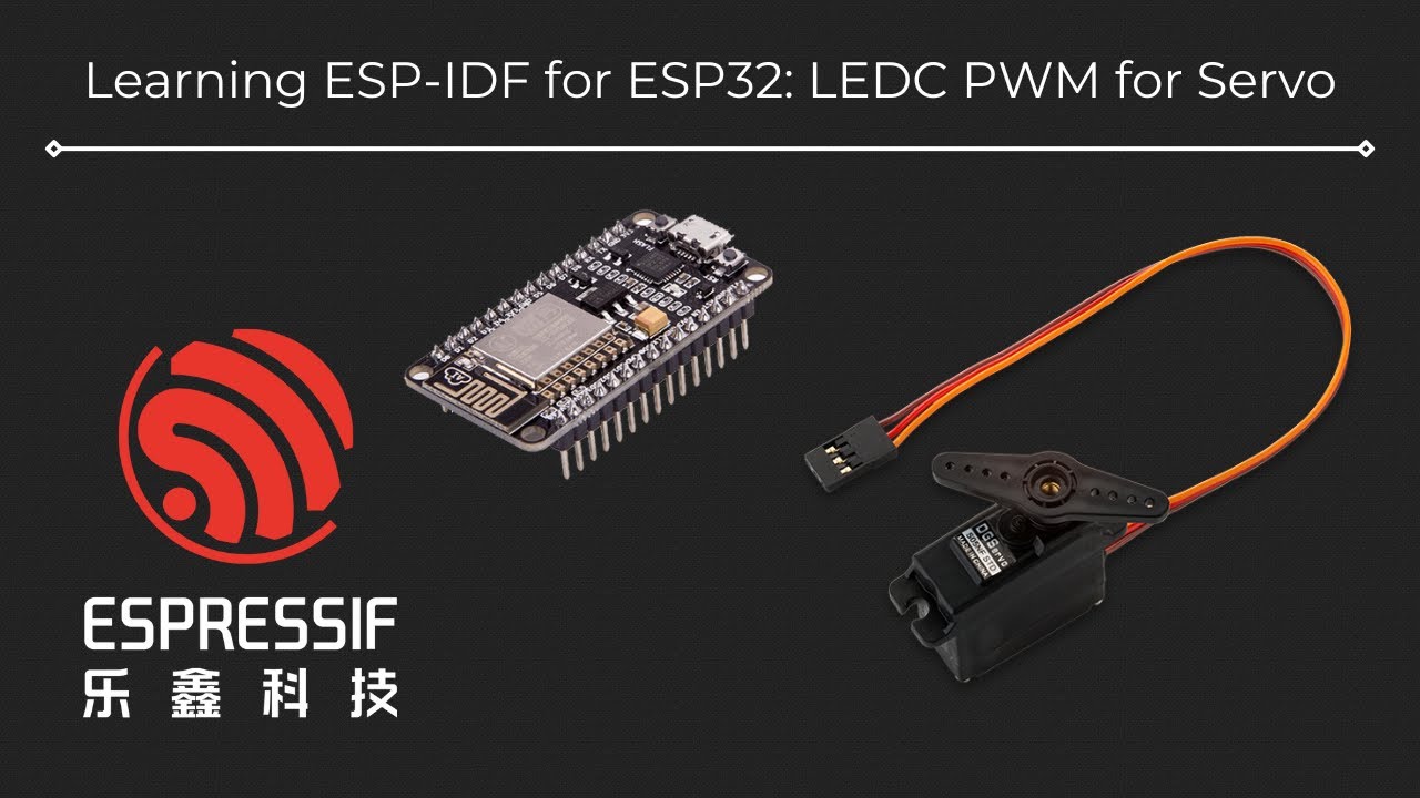 ESP32 with ESP IDF #3 | Controlling PWM Output with LEDC peripheral and use it to rotate a servo