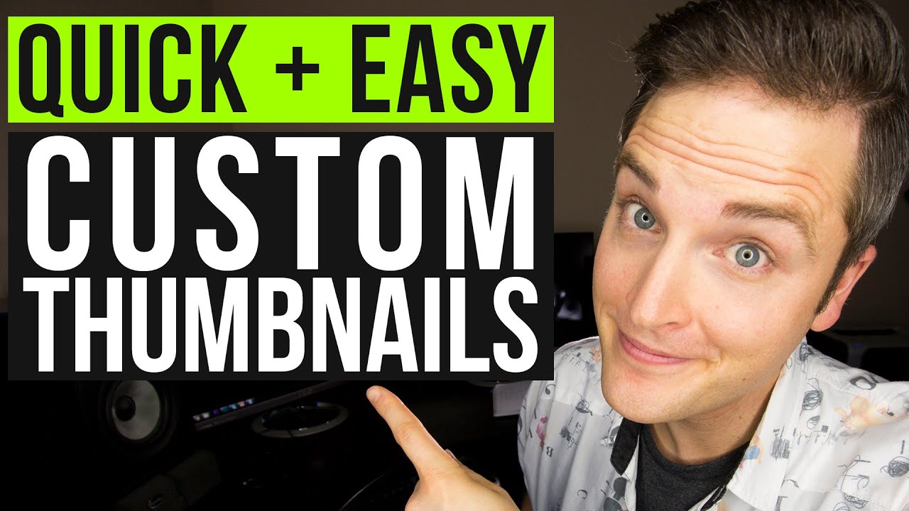 How to Make a YouTube Custom Thumbnail Tutorial — Quick and Easy