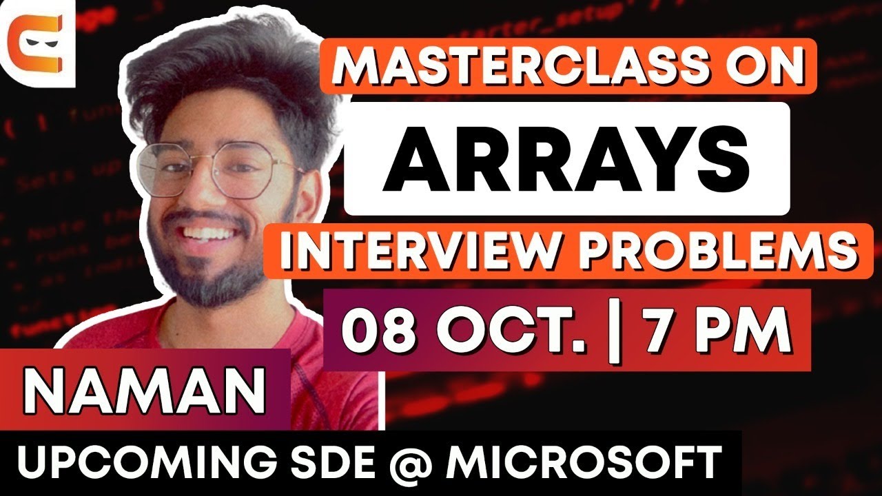 Masterclass on Arrays Interview Problems