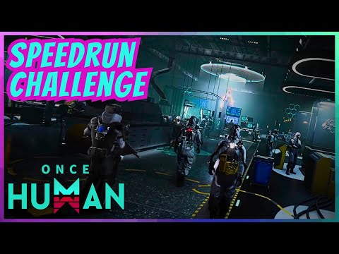 Steam Community :: Video :: ONCE HUMAN Seasonal Speedrun Challenge ...