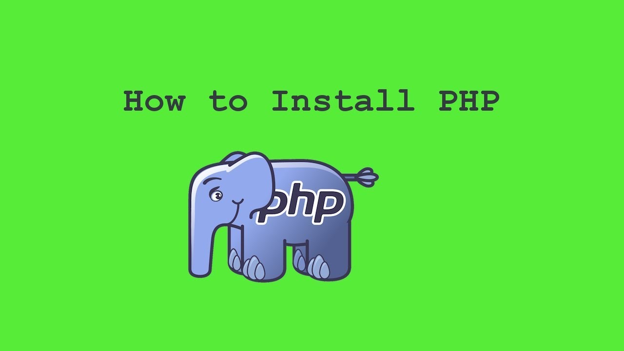Installing PHP | How to install PHP