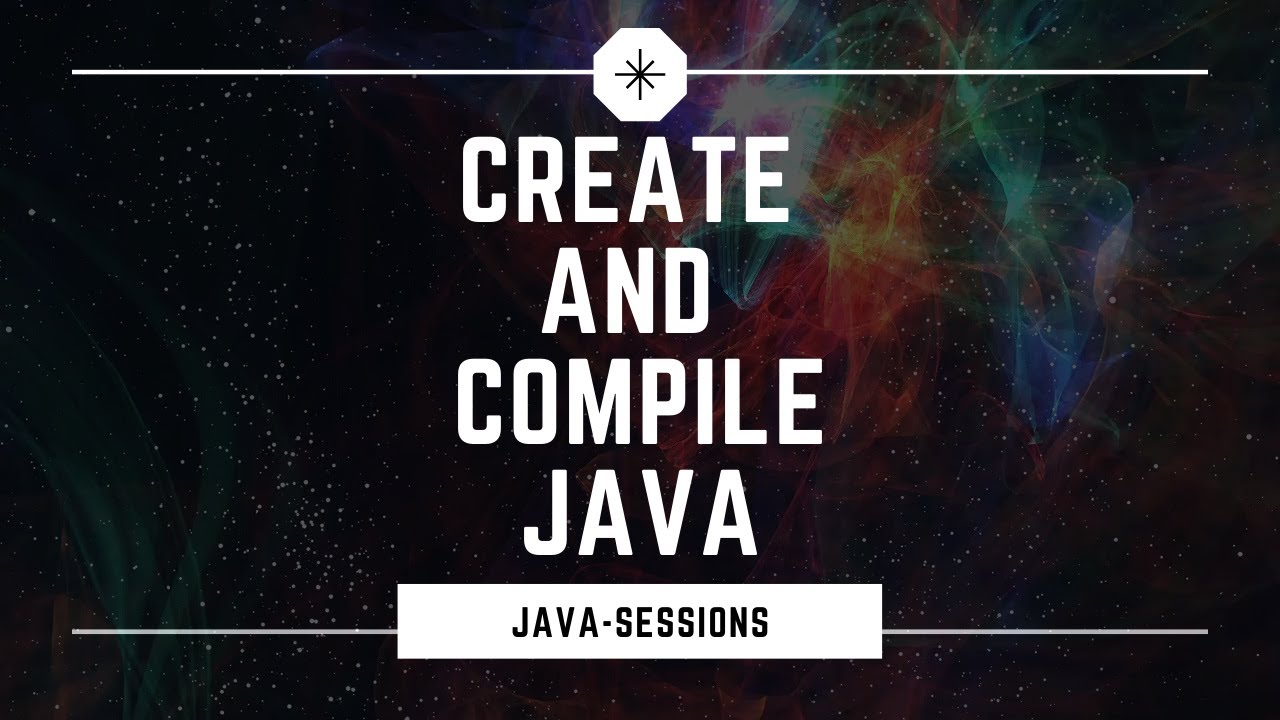 How to CREATE your first JAVA program (Without an IDE)
