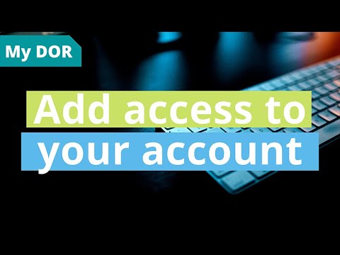 How to add access to your My DOR account