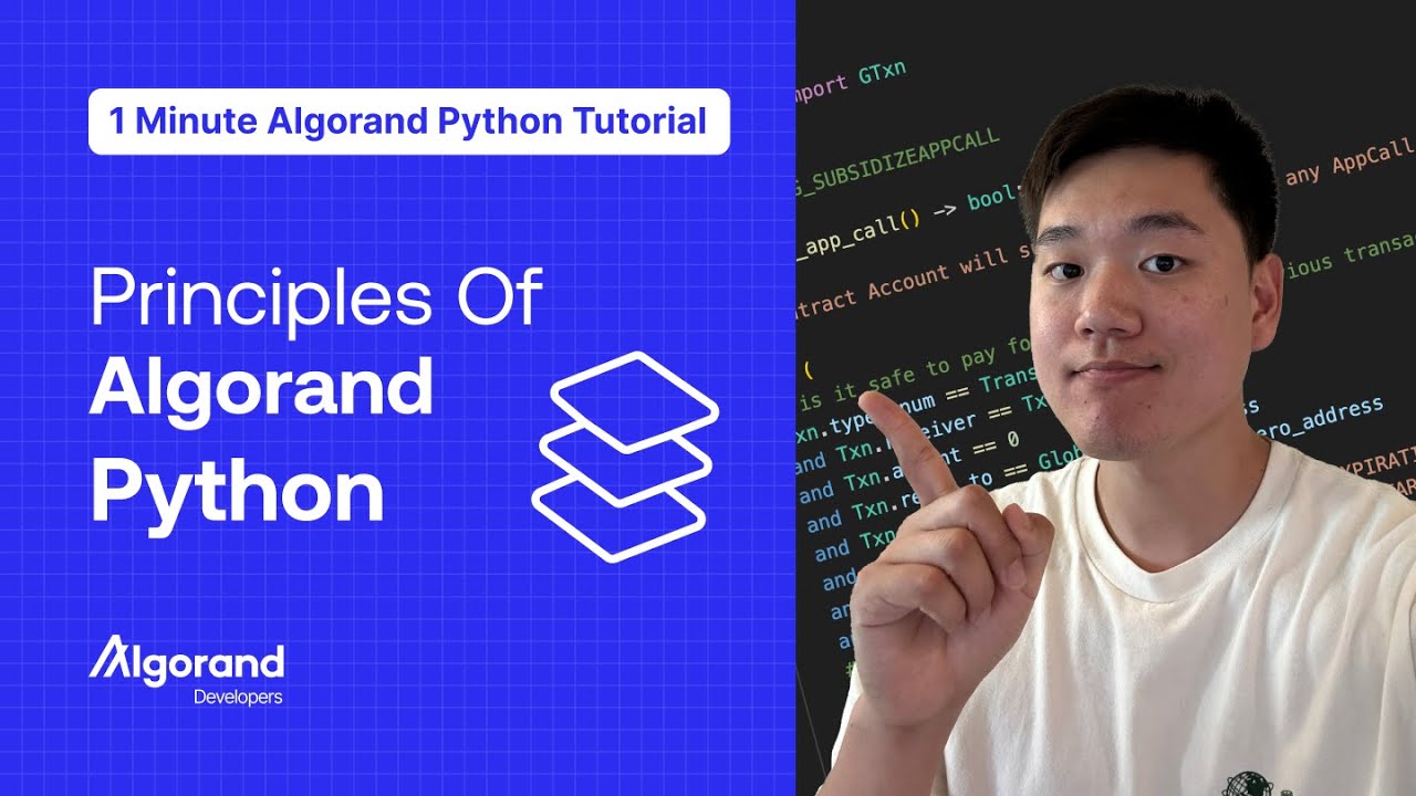 Principles of Algorand Python | 1 Minute Algorand Python Tutorial