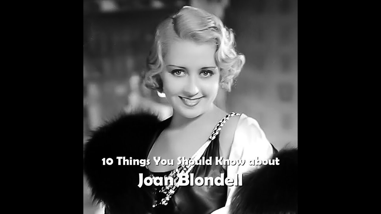 10 Things You Should Know About Joan Blondell