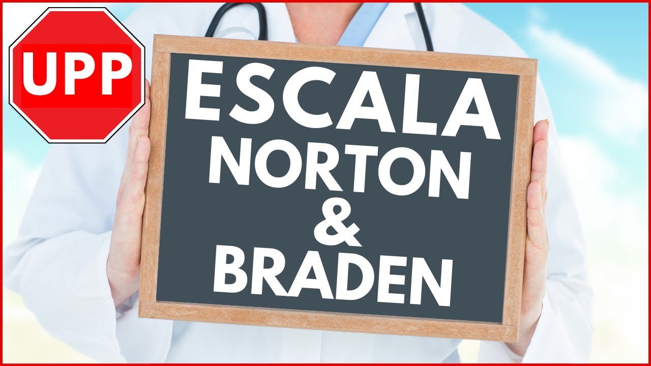 📋 NORTON and BRADEN Scale for assessing pressure ulcer risk [Differences]