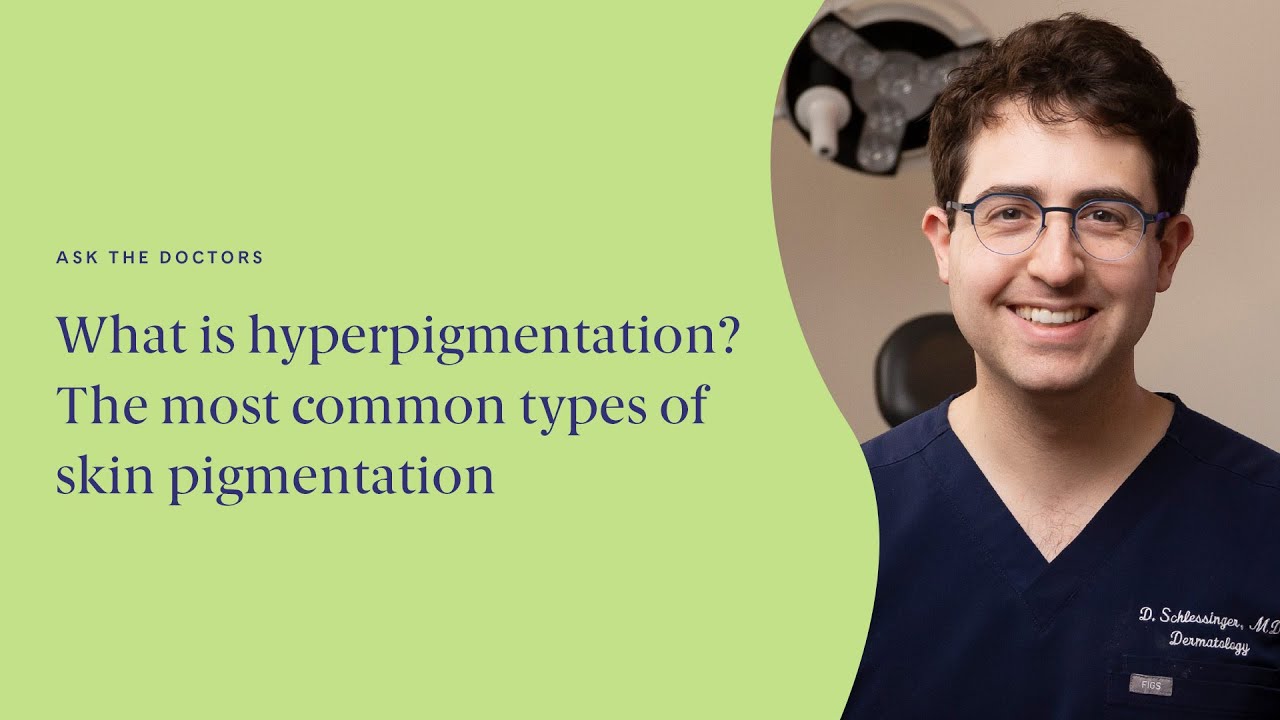 The three most common types of skin pigmentation with Dr. Daniel ...