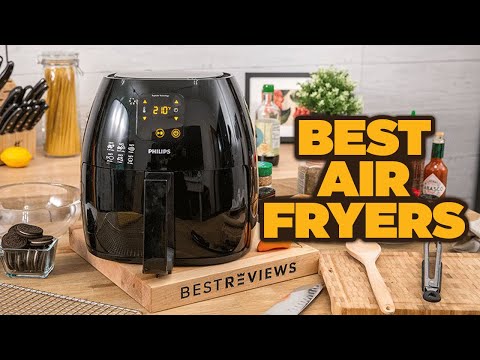 ๐Top 6 Best Air Fryers Review 2022 - Reviews & Buying Guide