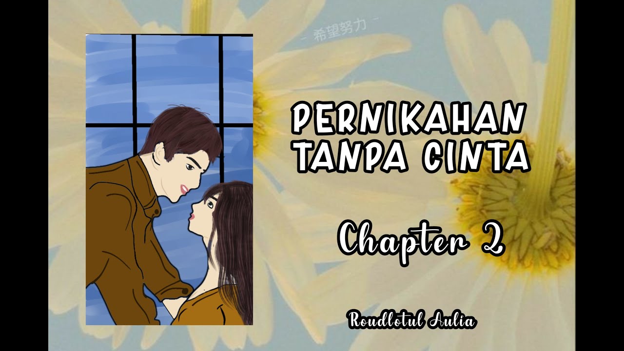 NOVEL PERNIKAHAN TANPA CINTA | NOVEL TERSEDIH | NOVEL PALING BAPER
