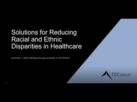 Webinar: Solutions for Reducing Racial and Ethnic Disparities in Healthcare