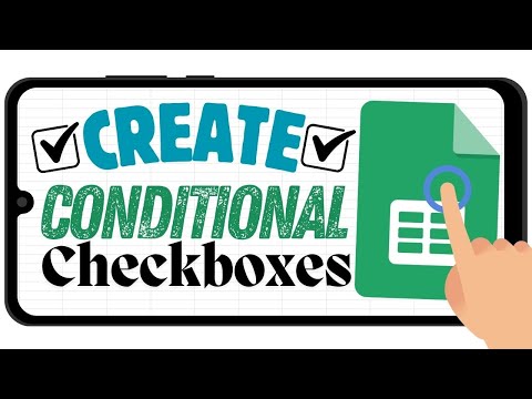 Google Sheets Mobile: Create Conditional Checkboxes on your Phone! (IF Function)